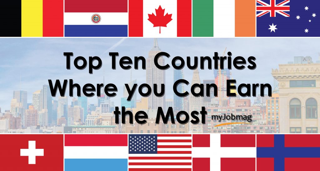 Top 10 Countries You Can Earn the Most % Top 10 High Income Countries