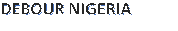Debour Nigeria Reviews - MySalaryScale